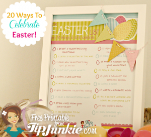 20 Fun Ways To Celebrate Easter {free printable} - 24/7 Moms