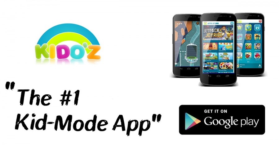KIDO’Z ~ Fun & Safe Play Mode App for Kids - 24/7 Moms