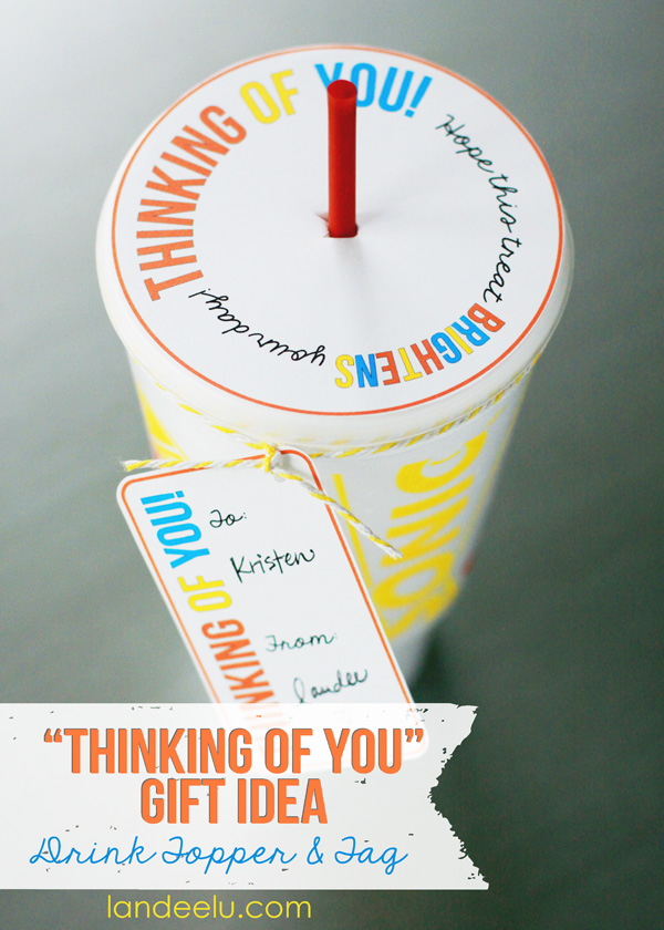 Free Thinking of You Drink Topper & Tag Printable - 24/7 Moms