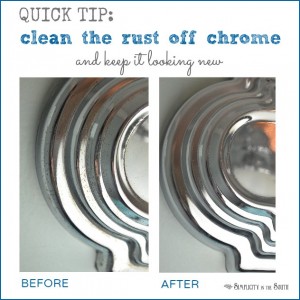 MOM Tip: How to Remove Rust Off Your Chrome Fixtures - 24/7 Moms