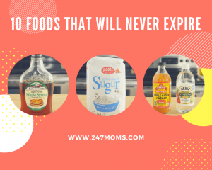 10 Foods That Will Never Expire - 24/7 Moms
