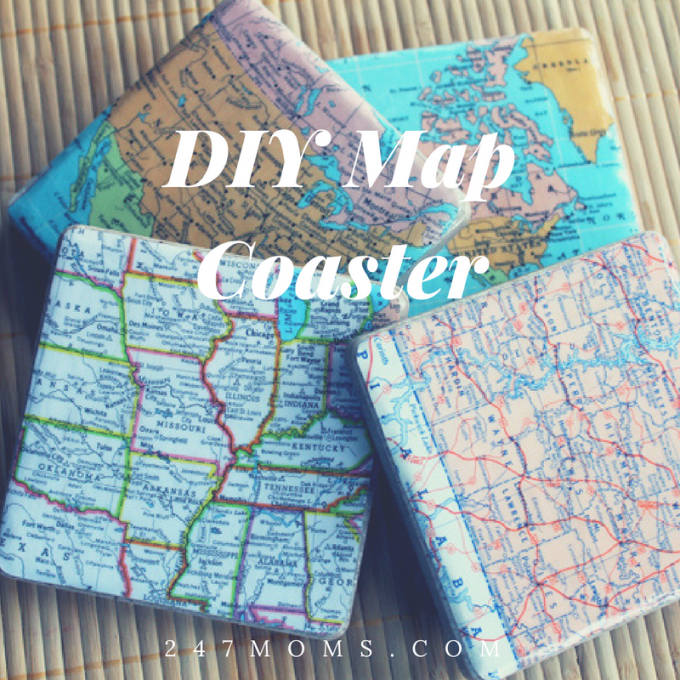 DIY Map Coasters - 24/7 Moms
