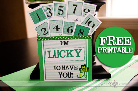 Free St. Patrick’s Day “I'm Lucky To Have You” Printable - 24/7 Moms