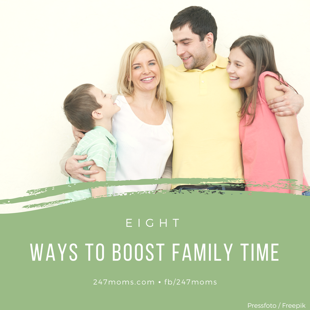 8 Ways to Boost Family Time - 24/7 Moms