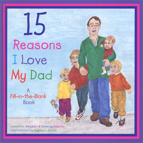 Christmas Webcast WIN: 15 Reasons I Love My Dad Book - 24/7 Moms