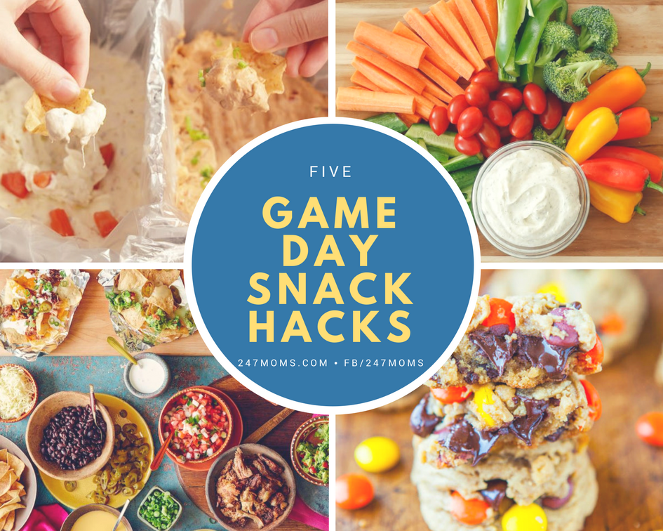 5 Game Day Snack Hacks - 24/7 Moms