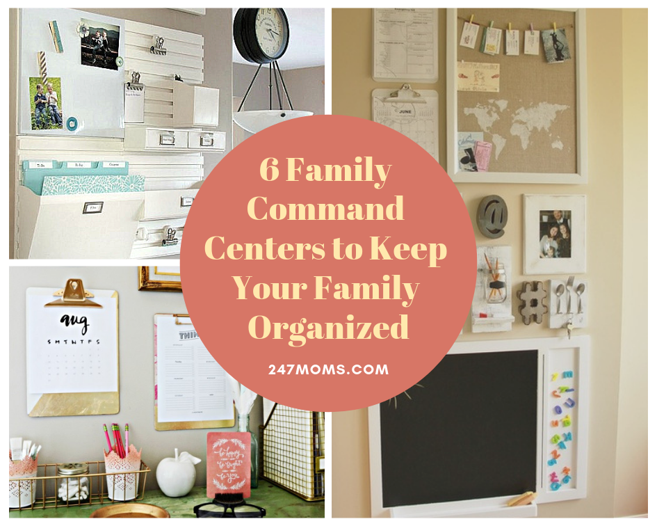 6 Family Command Centers to Keep Your Family Organized - 24/7 Moms