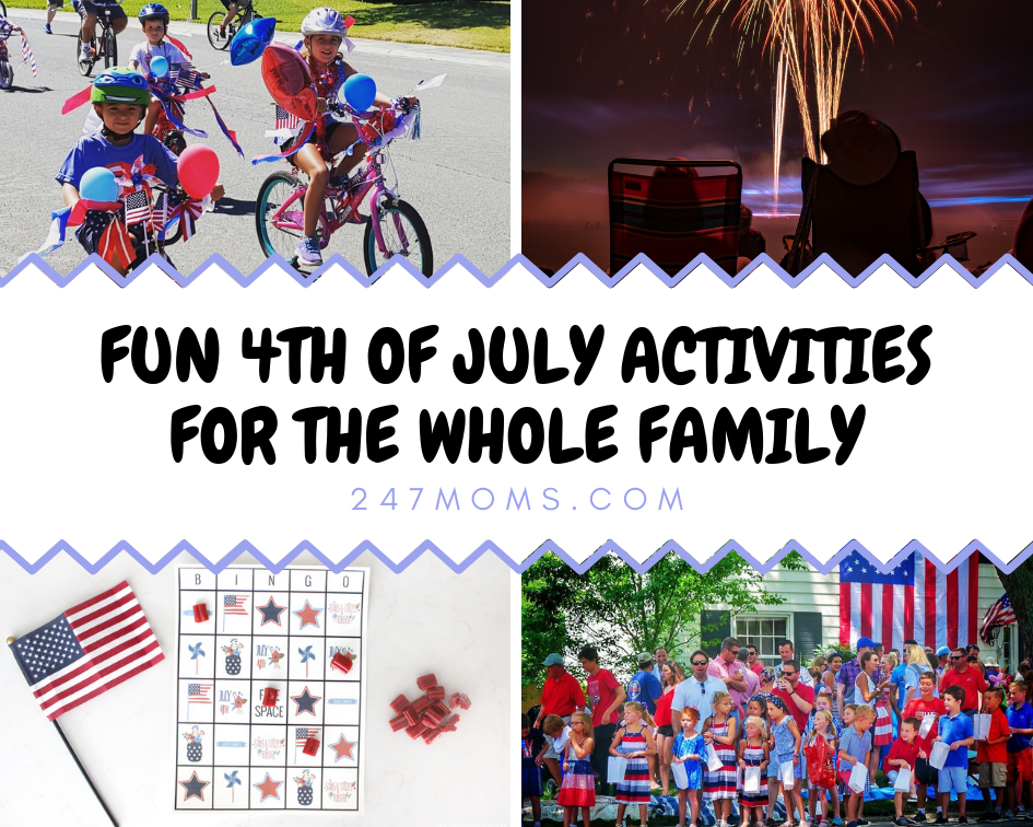 Fun 4th of July Activities for the Whole Family - 24/7 Moms