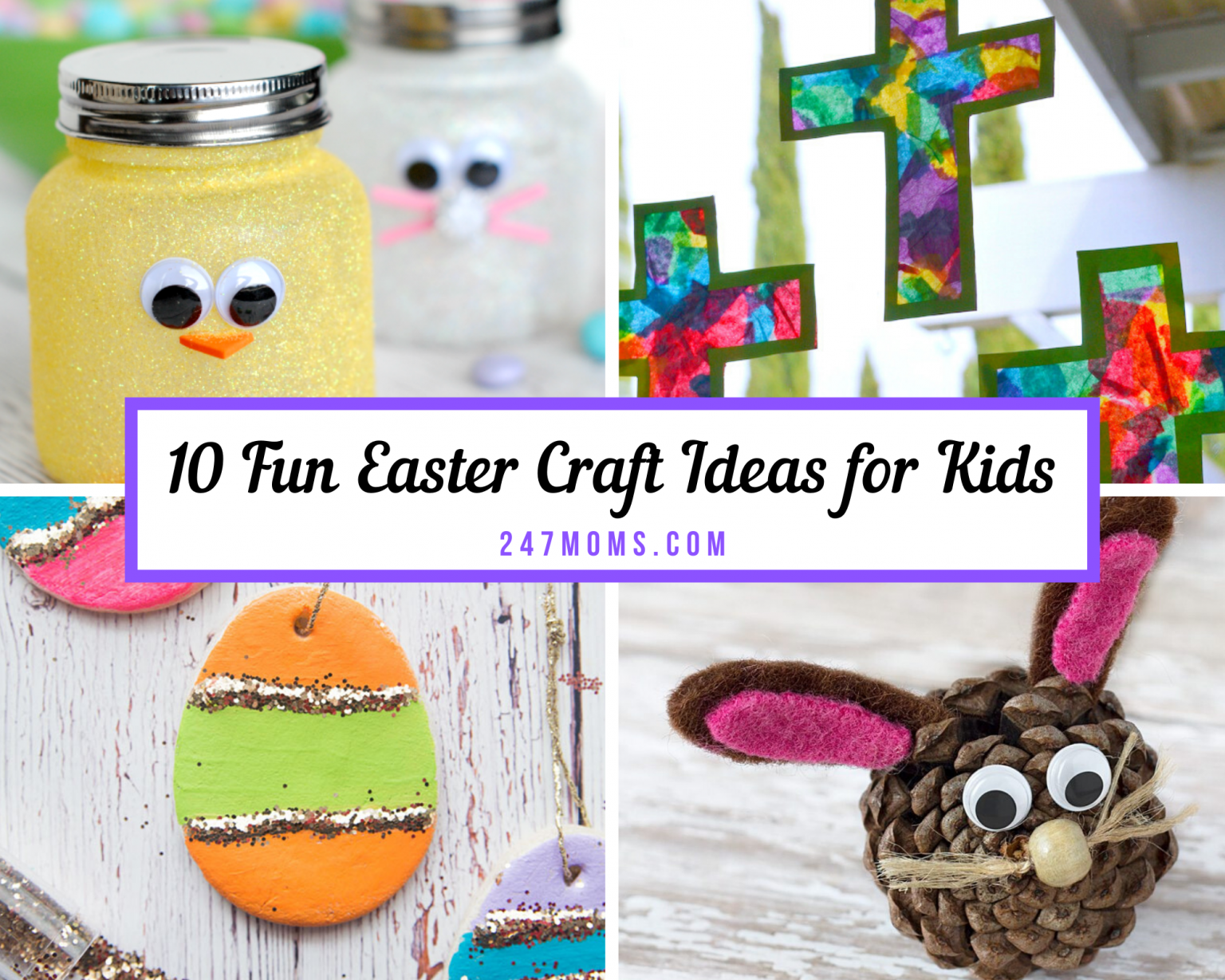 10 Fun Easter Craft Ideas for Kids - 24/7 Moms