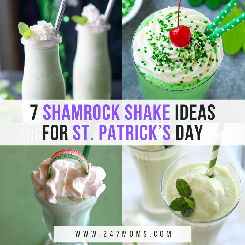 7 Shamrock Shake Ideas for St. Patrick's Day - 24/7 Moms