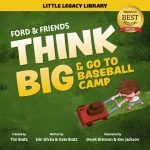WIN: Think Big and Go to Baseball Camp Book from the Little Legacy ...