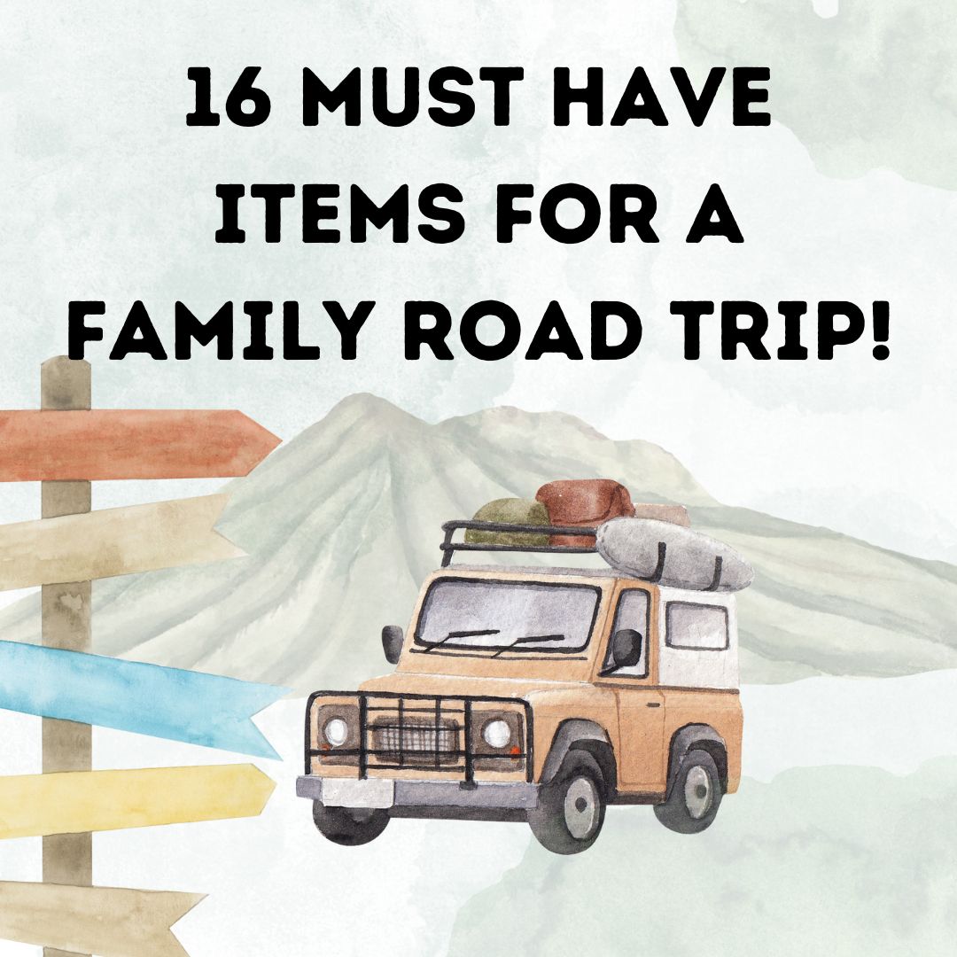 The Ultimate Guide to Road-Tripping with Kids: My Must-Have Items for a ...